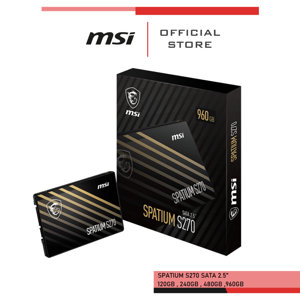 [MSIOAG01 ลด 200] MSI SSD SPATIUM S270 SATA 2.5" 240GB , 480GB ,960GB ...