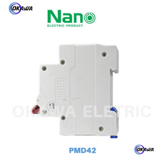 Nano เมนเซอร์กิตเบรกเกอร์ 2 โพล 2P AC 10kA PMD42 20A,16A,20A,32A,40A แบบราง DIN นาโนเบรกเกอร์ ...