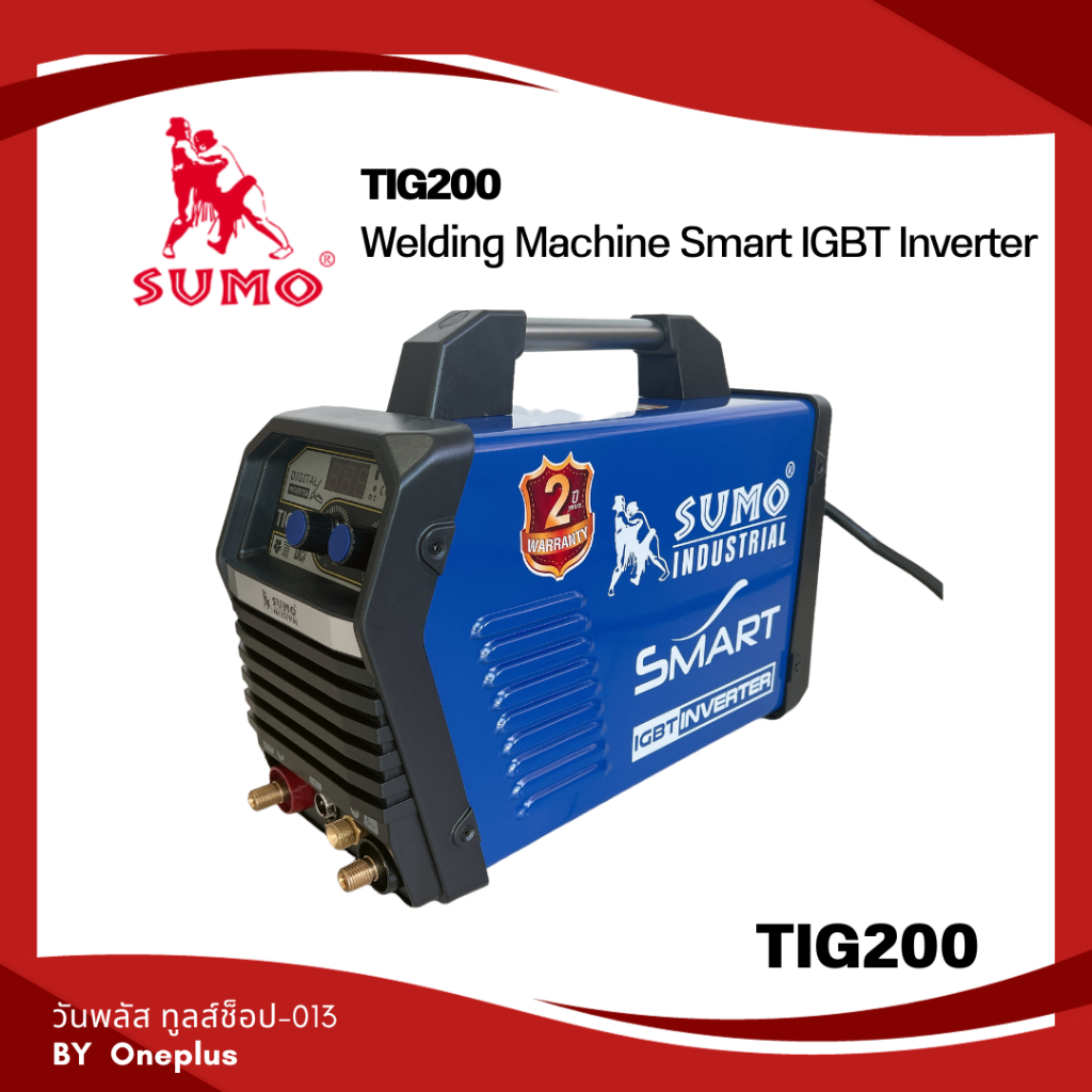 SUMO TIG 200A เครื่องเชื่อมทิก Welding Machine Smart IGBT Inverter ...