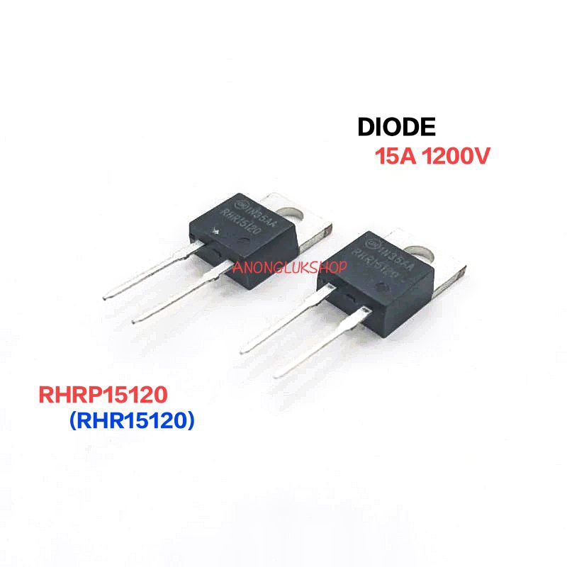 1ตัว 👉👉RHRP15120 RHR15120 ไดโอดชนิด Hyperfast Diode TO-220 ทนกระแสที่ ...
