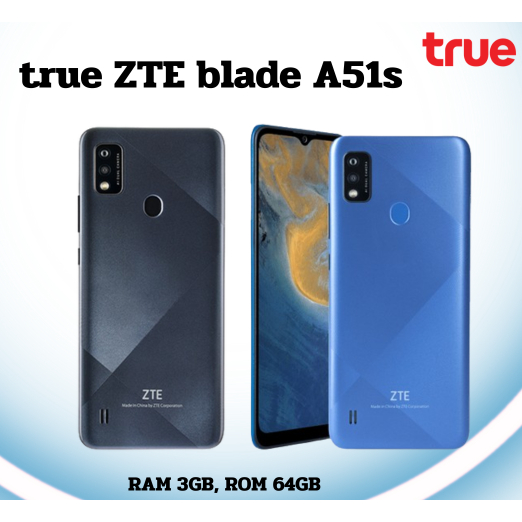 New True ZTE Blade A51S RAM 3/64GB ชิม1รองรับซิมทรู-ดีแทค ซิม2ใส่เครือข่ายAISอื่นรับสายได้ ...