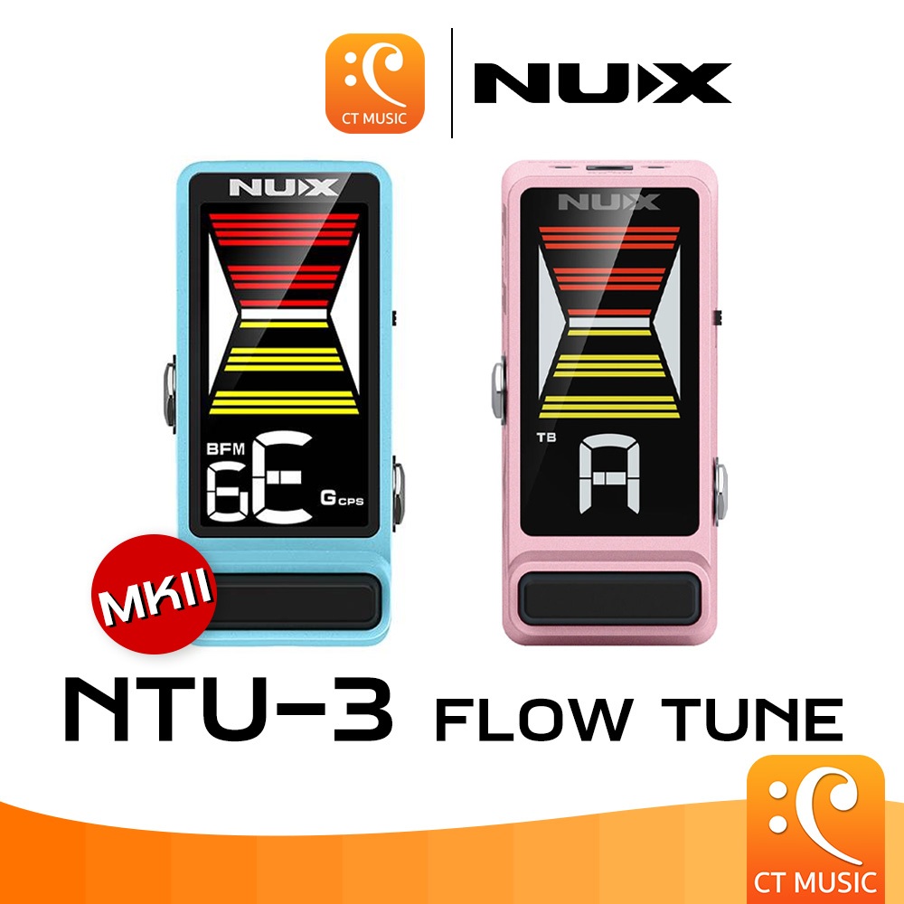 [ใส่โค้ดลด 1000บ..] NUX NTU-3 Flow Tune / NTU3 MKII เครื่องตั้งสาย ...