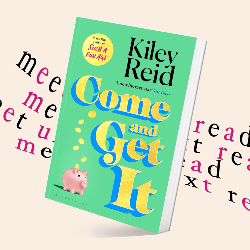 Come and Get It by Kiley Reid (หนังสือภาษาอังกฤษ) | Shopee Thailand