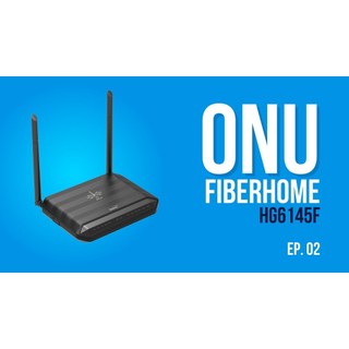 GPON ONU Model:HG6145F WIFI6 Easy Mesh จาก Fiberhome สินค้ามือ2 ส่งต่อ ...