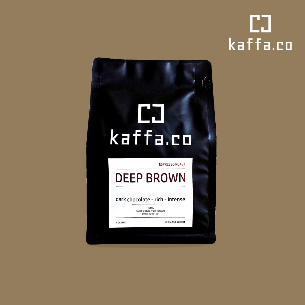 Kaffa.co (ยอดนิยม) เมล็ดกาแฟ DEEP BROWN blend คั่วเข้ม ขนาด 250 กรัม และ 500 กรัม | Shopee Thailand