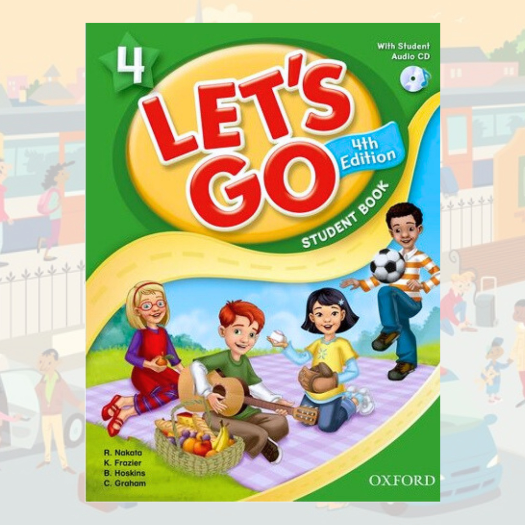 หนังสือเรียน แบบฝึกหัด ชุด Let's Go 4th Edition สำหรับชั้น ป.4 Student Book และ Workbook ของ ...