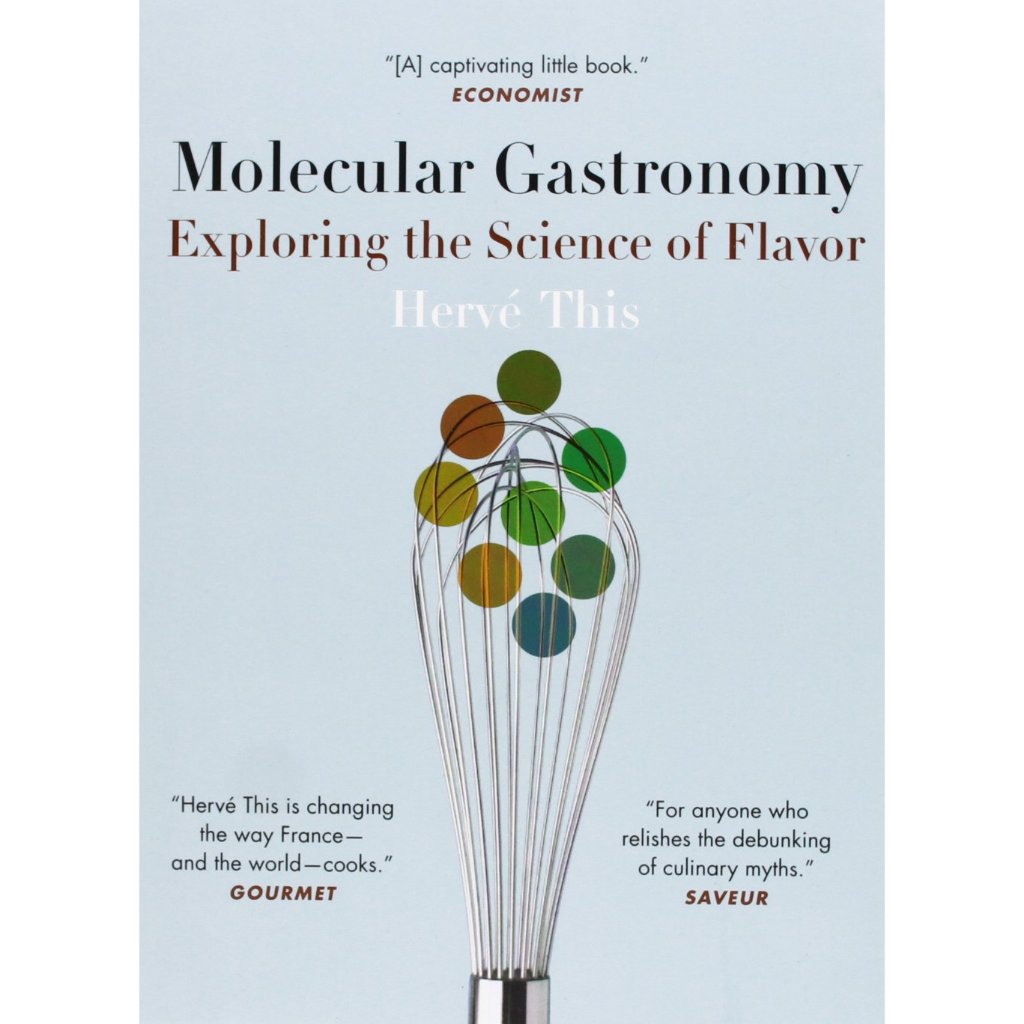 [หนังสือ] Molecular Gastronomy Exploring Science of Flavor Arts ...