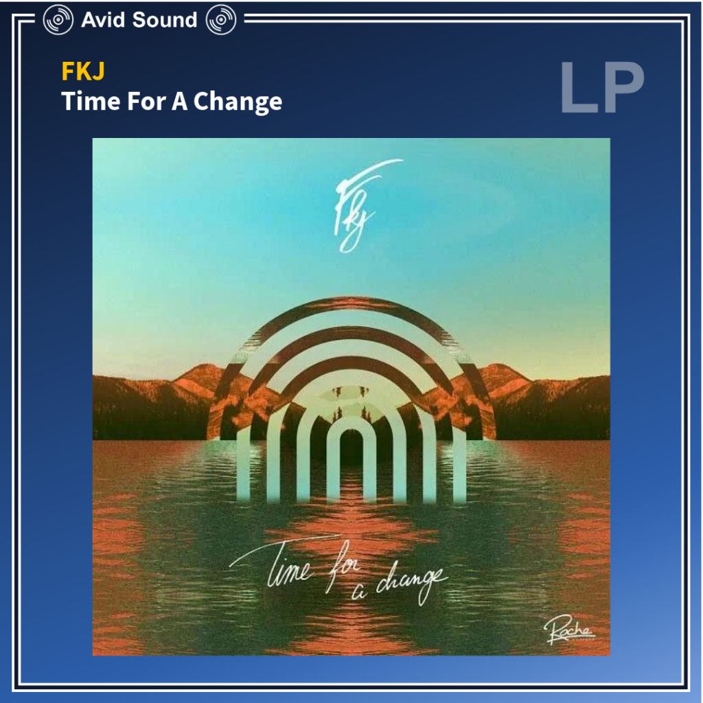 แผ่นเสียง FKJ Time For A Change ใหม่ ซีล Vinyl LP | Shopee Thailand