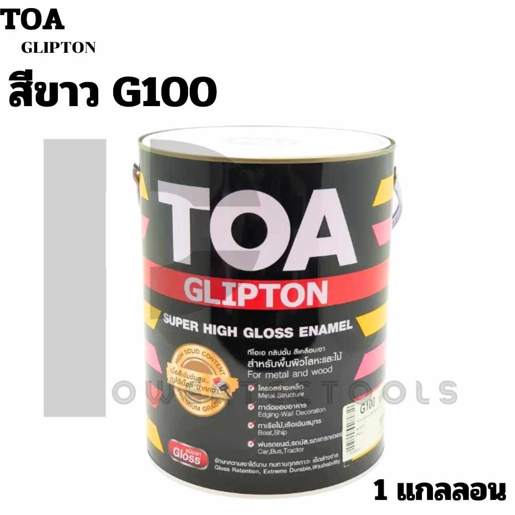 TOA GLIPTON High Gloss Enamel กลิปตั้น สีน้ำมัน สีเคลือบเงา G100 สีขาว ...