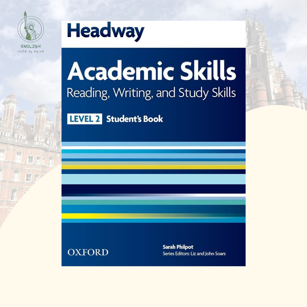 หนังสือ Headway Academic Skills Reading,Writing,and study skills L2 ...