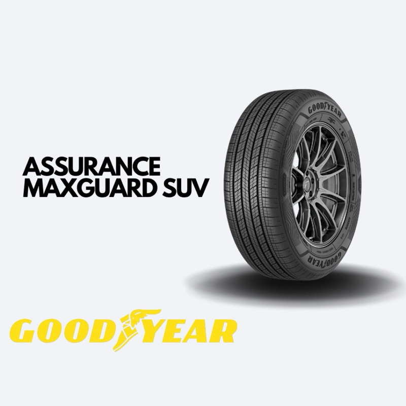ยางรถยนต์ GOODYEAR 215/55 R18 รุ่น ASSURANCE MAXGUARD SUV 99V | Shopee Thailand