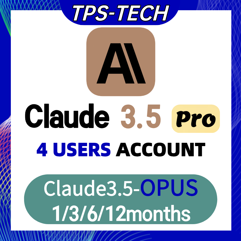 [TPS-TECH]claude3.5 pro account claude3.5 opus/sonnet 1/ 3/6/12months 4 ...