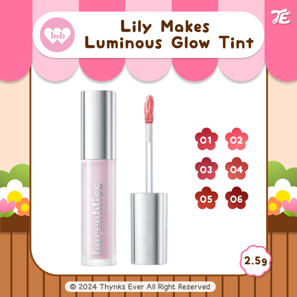 [6 สี] BNB BARENBLISS LILY MAKES LUMINOUSE GLOW TINT - แบร์แอนด์บลิซ ...