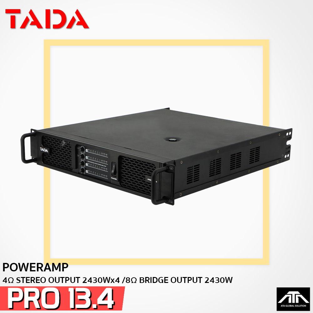 เพาเวอร์แอมป์ TADA PRO 13.4 กำลังวัตต์ 2430 วัตต์ที่ 4 โอห์ม โหมดบริดจ์ ...