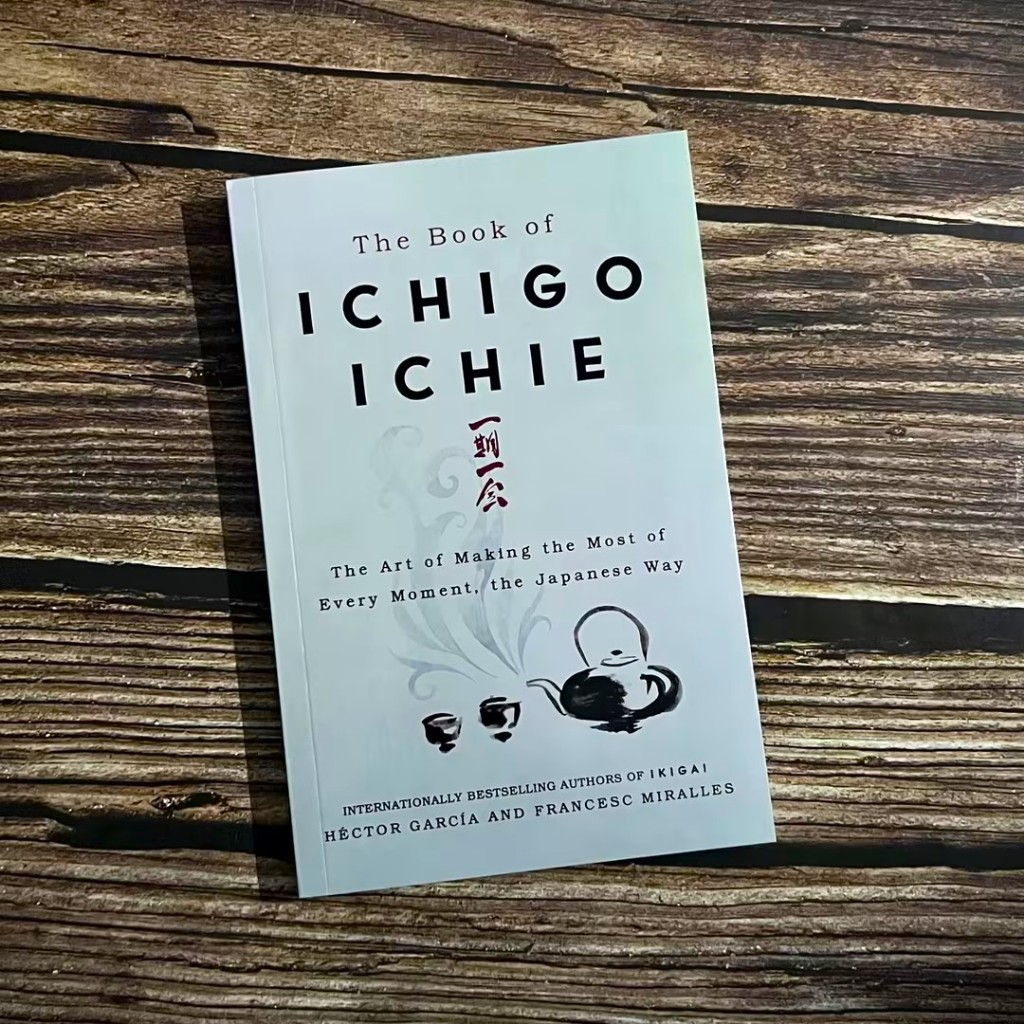 【Brandnew】หนังสือภาษาอังกฤษ ICHIGO ICHIE IKIGAI: THE JAPANESE SECRET TO A LONG AND HAPPY LIFE ...