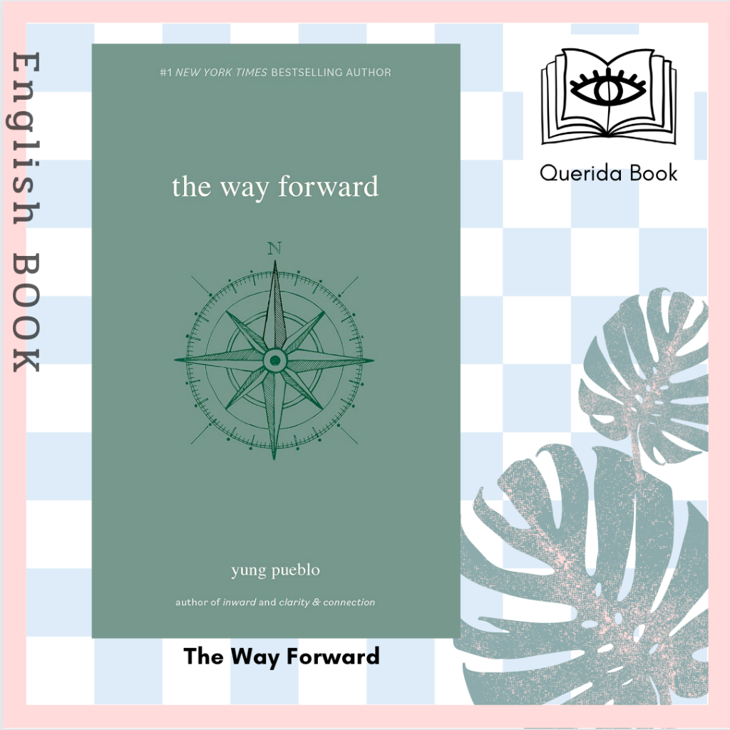 [Querida] หนังสือภาษาอังกฤษ The Way Forward (The Inward Trilogy) by Yung Pueblo | Shopee Thailand