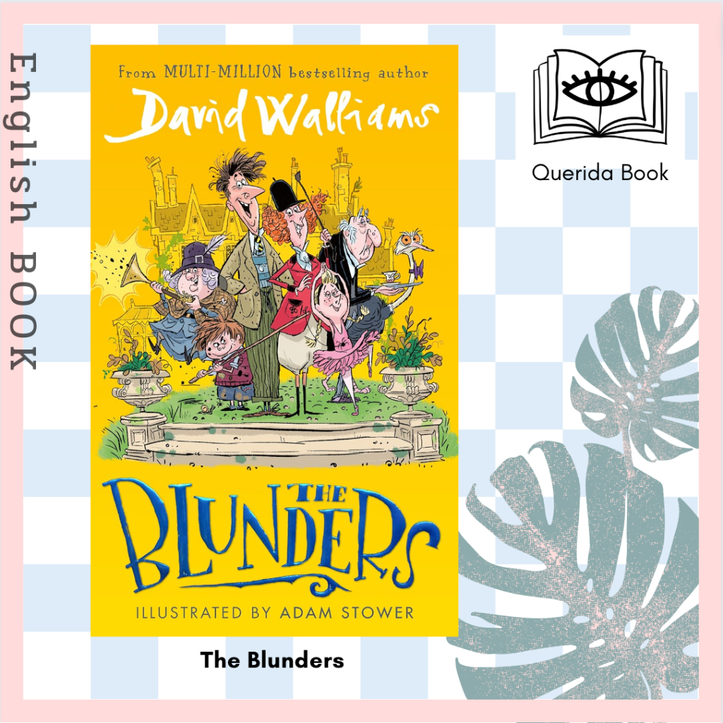 [Querida] หนังสือภาษาอังกฤษ The Blunders by David Walliams, Adam Stower ...