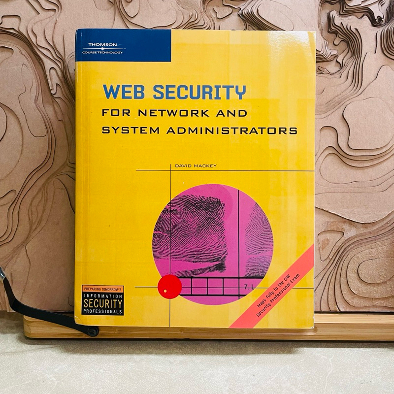 ค465 WEB SECURITY FOR NETWORK AND SYSTEM ADMINISTRATORS DAVID MACKEY ...