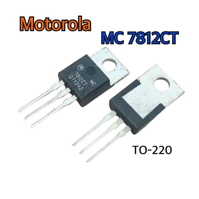 Motorola IC. MC 7812CT (TO-220), 12V 1A 3 terminal voltage regulator ...
