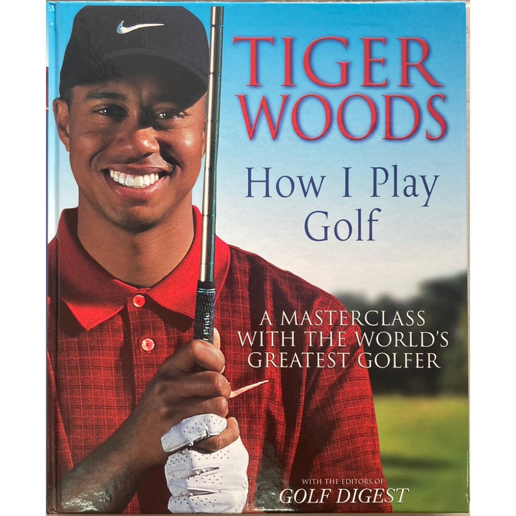 TIGER WOODS HOW I PLAY GOLF ฉบับภาษาอังกฤษ | Shopee Thailand