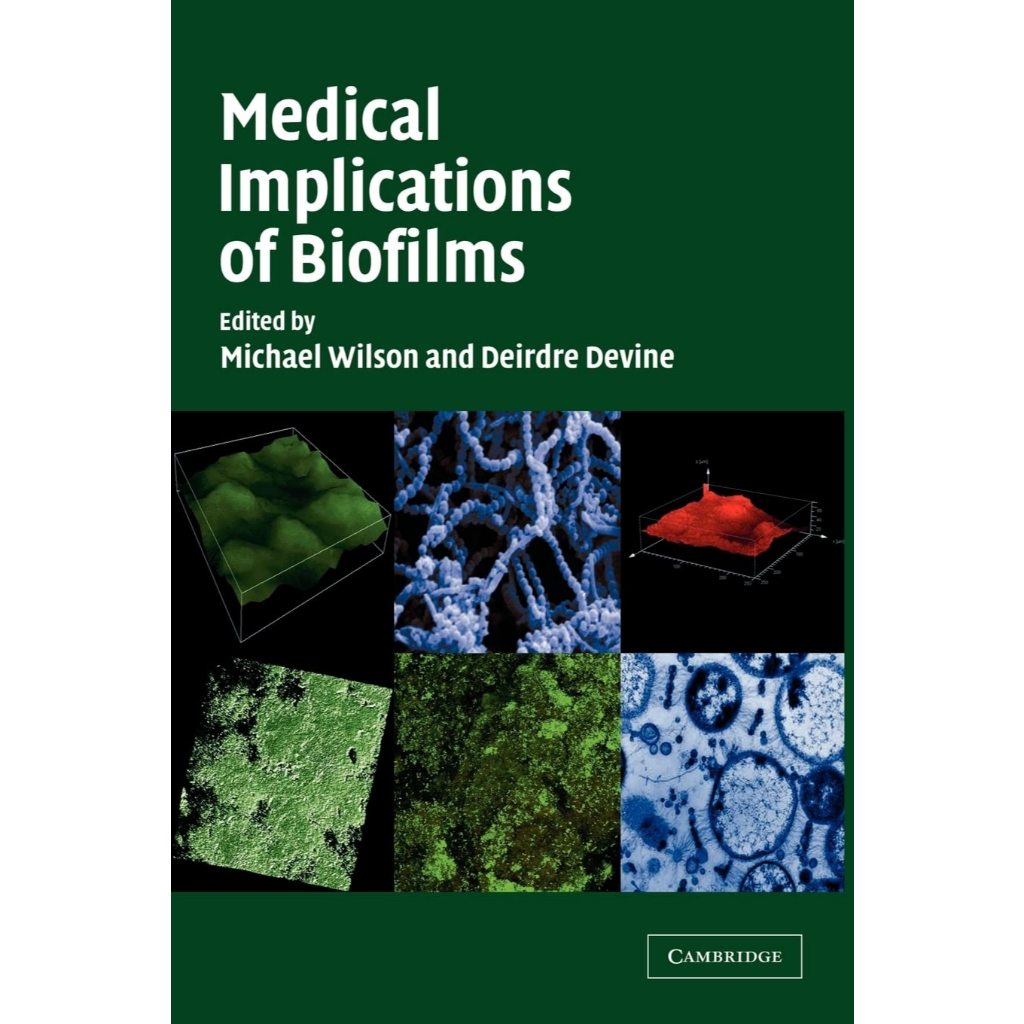 [หนังสือ] Medical Implications of Biofilms ตำรา แพทย์ แพทยศาสตร์ จุล ...