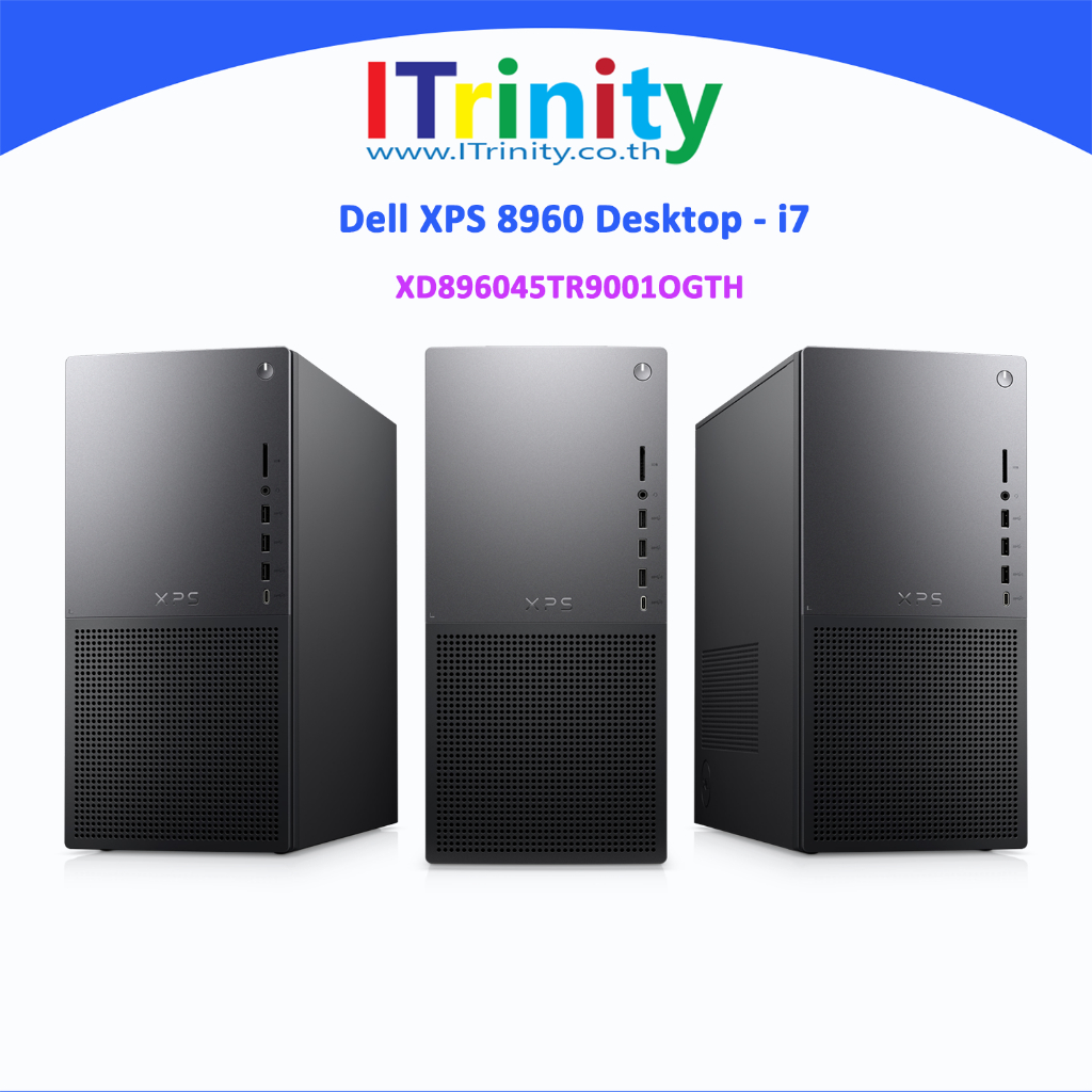 Dell XPS 8960 Desktop XD896045TR9001OGTH-XPS8960-SB-W i7 เดลล์ ...