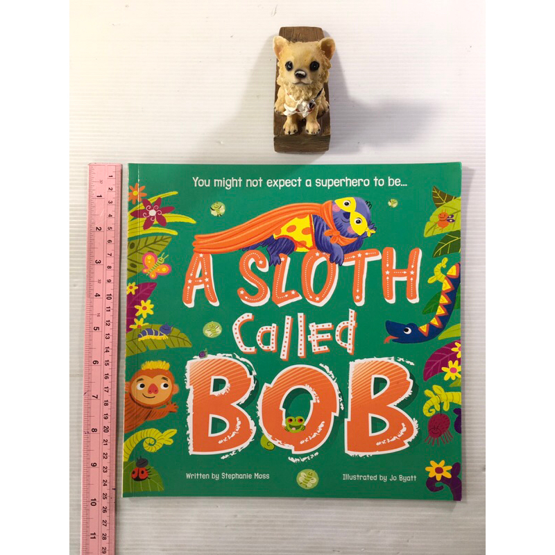 A sloth Called Bob By Stephaanie Moss หนังสือภาษาอังกฤษมือสองปกอ่อน | Shopee Thailand