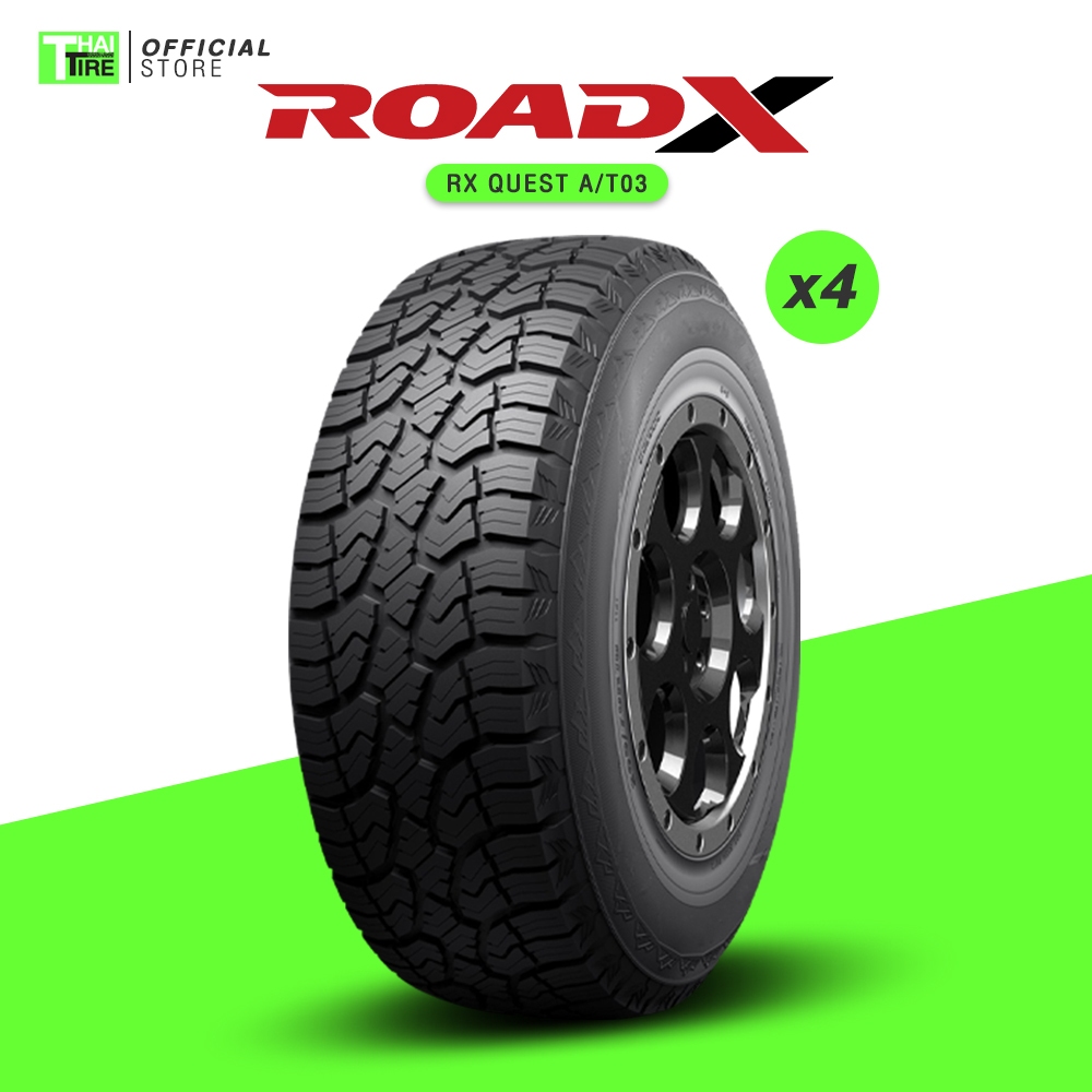 (กรุณาเช็คสินค้าก่อนสั่งซื้อ) ROADX RX QUEST A/T03 จำนวน 4 เส้น ...