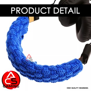 ACS ผ้าคาดหัวหูฟัง (แบบไหมพรม) สำหรับ หูฟังเกมส์มิ่ง, หูฟังใส่ ...