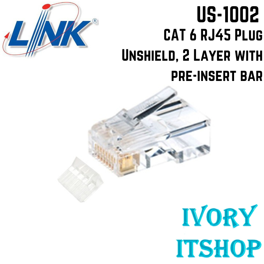 US-1002 LINK CAT 6 RJ45 PLUG (ตัวผู้), 2 layer with pre-insert bar , สีใส บรรจุ 10 หัว/Pkg By ...