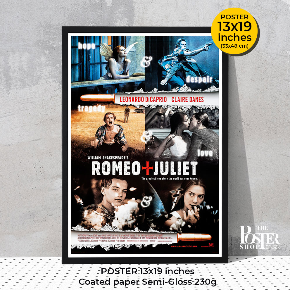 Romeo + Juliet Poster (1996) โปสเตอร์ โรมิโอ แอนด์ จูเลียต "วิลเลี่ยม เ ...