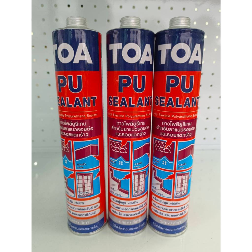 Toa PU Sealant สีเทา PU ซิลิโคนชนิดยืดหยุ่น อุดรู กันรั่วซึมหลังคา ทาสีทับได้ | Shopee Thailand