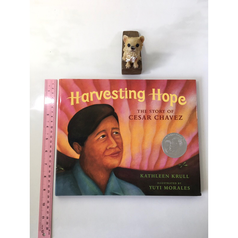 Harvesting Hope The Story Of Cesar Chavez by Kathleen Krull (Pura Belpr ...