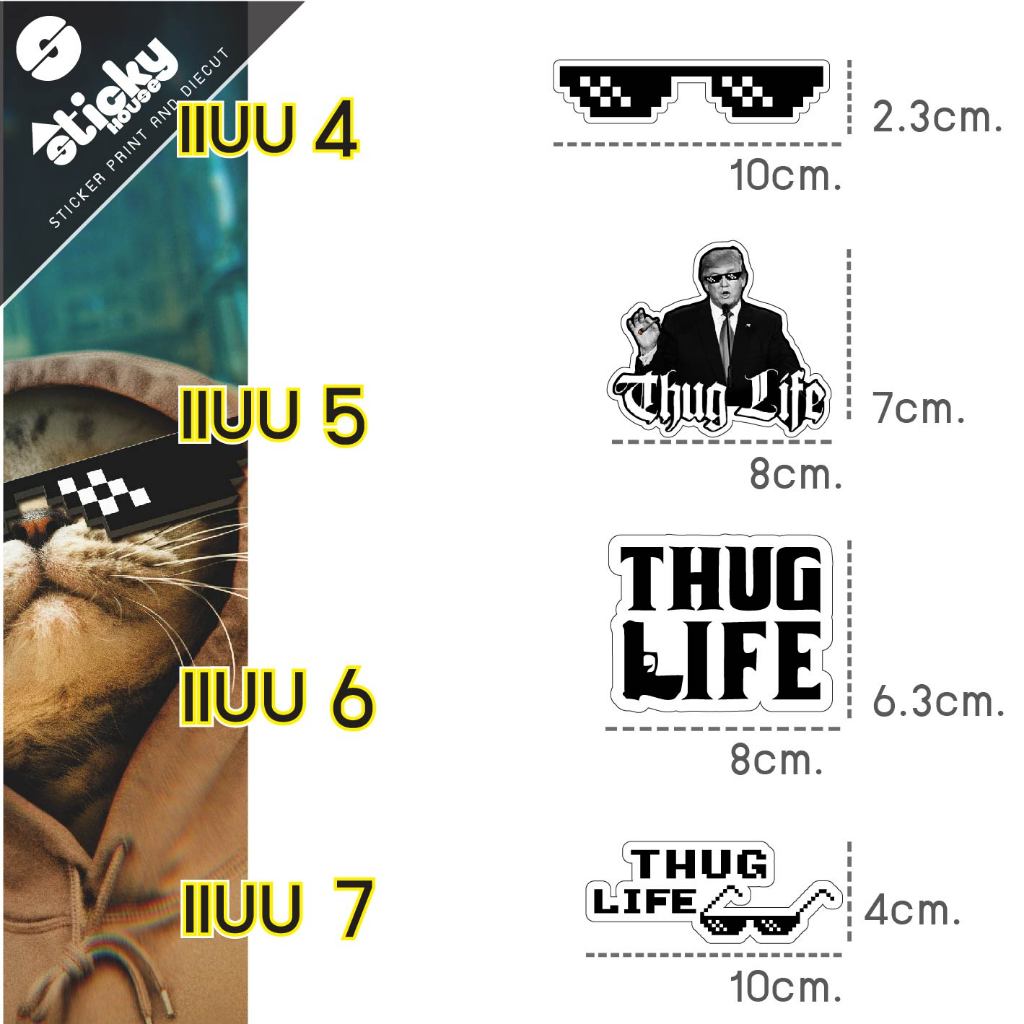 Sticker สติ๊กเกอร์ลาย THUG LIFE งานพิมพ์พื้นสีขาว ติดได้ทุกที่ กันน้ำ ...