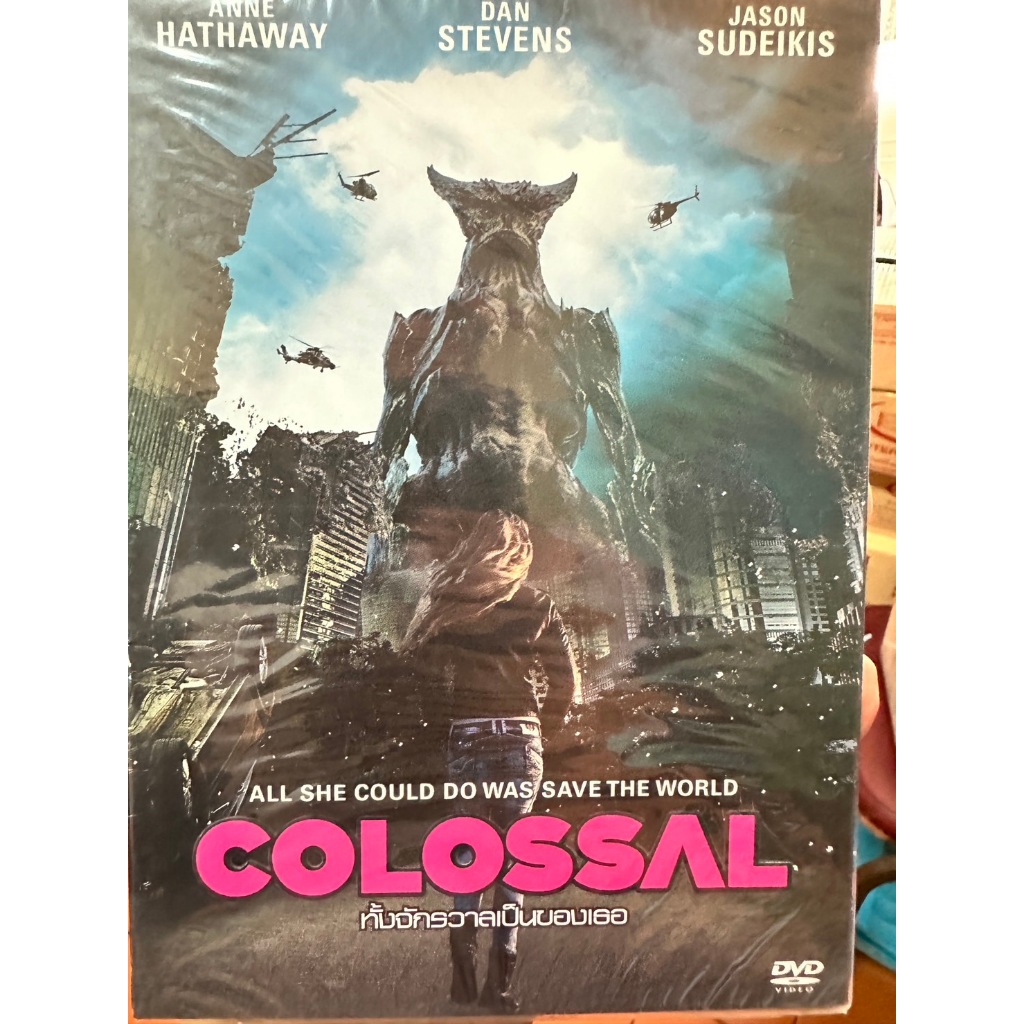 DVD : Colossal (2016) ทั้งจักรวาลเป็นของเธอ " Anne Hathaway , Jason ...