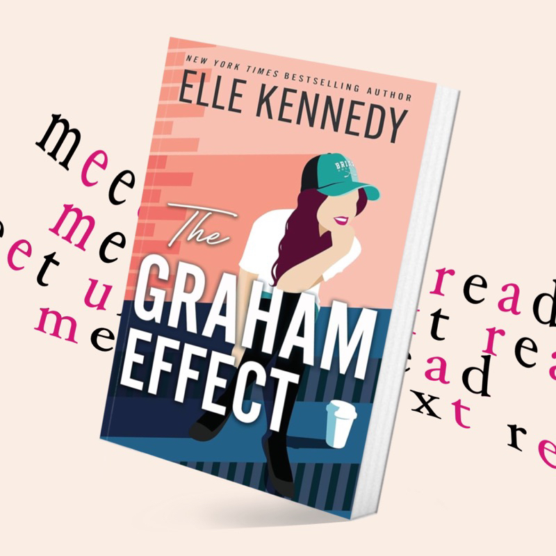 The Graham Effect by Elle Kennedy (รุ่นลูกใน Series Off Campus / The ... The Graham Effect by Elle Kennedy (รุ่นลูกใน Series Off Campus / The ...