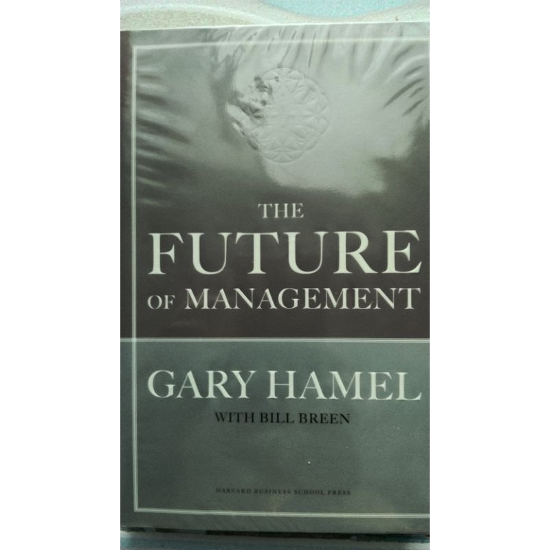 หนังสือภาษาอังกฤษ The Future of Management by Gary Hamelหนังสือมือสองของดี ปกแข็งราคาKino1,325 ...