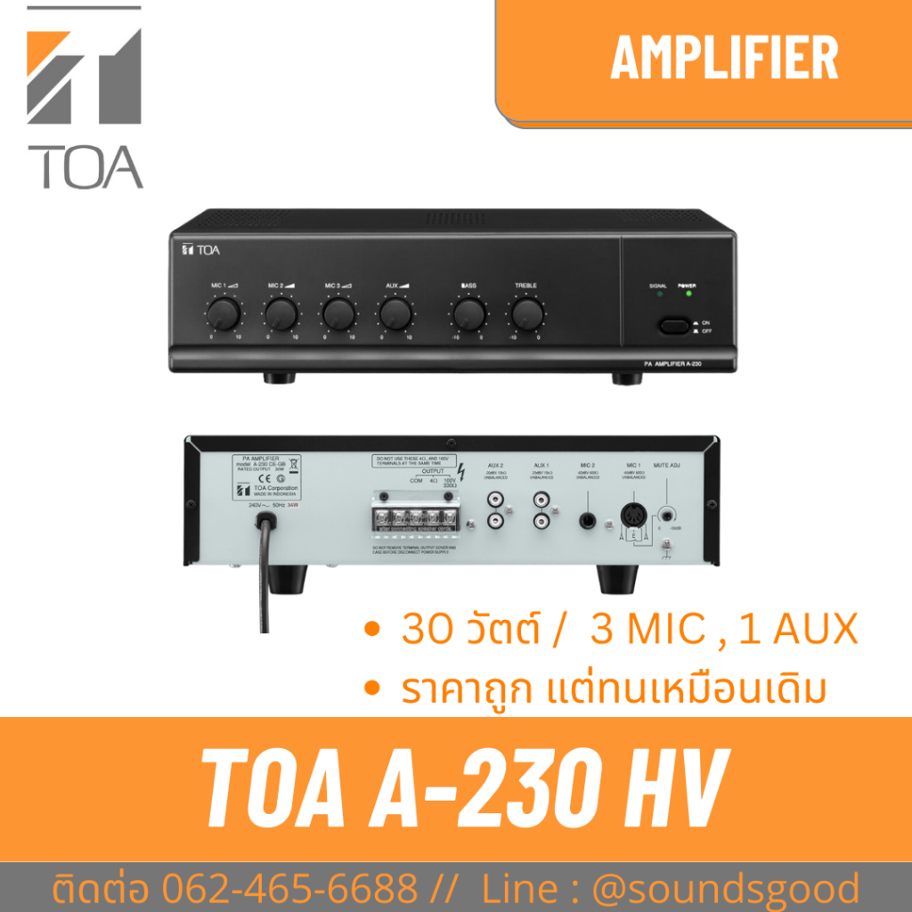 TOA A-230 HV เครื่องขยายเสียง 30 วัตต์ MONO 3 MIC , 1 AUX Power ... TOA A-230 HV เครื่องขยายเสียง 30 วัตต์ MONO 3 MIC , 1 AUX Power ...