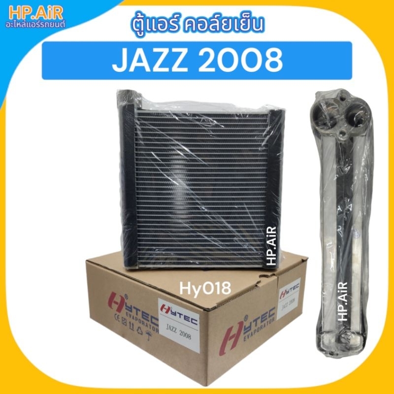 ตู้แอร์ คอล์ยเย็น ฮอนด้า แจ๊ส Honda Jazz 2008 (HyTEC Hy018) อะไหล่แอร์ ...