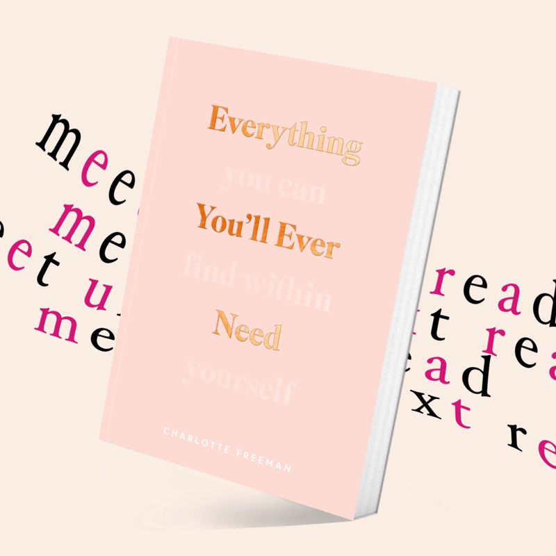 Everything You'll Ever Need (You Can Find Within Yourself) by Charlotte Freeman (หนังสือภาษา ...