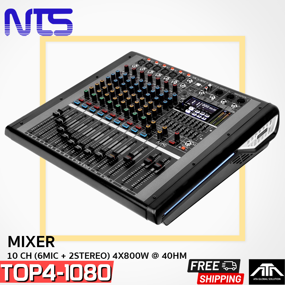 NTS TOP4-1080 มิกซ์เซอร์ TOP-SERIES 10 CH (6MIC + 2STEREO) 4X800W40HM ...