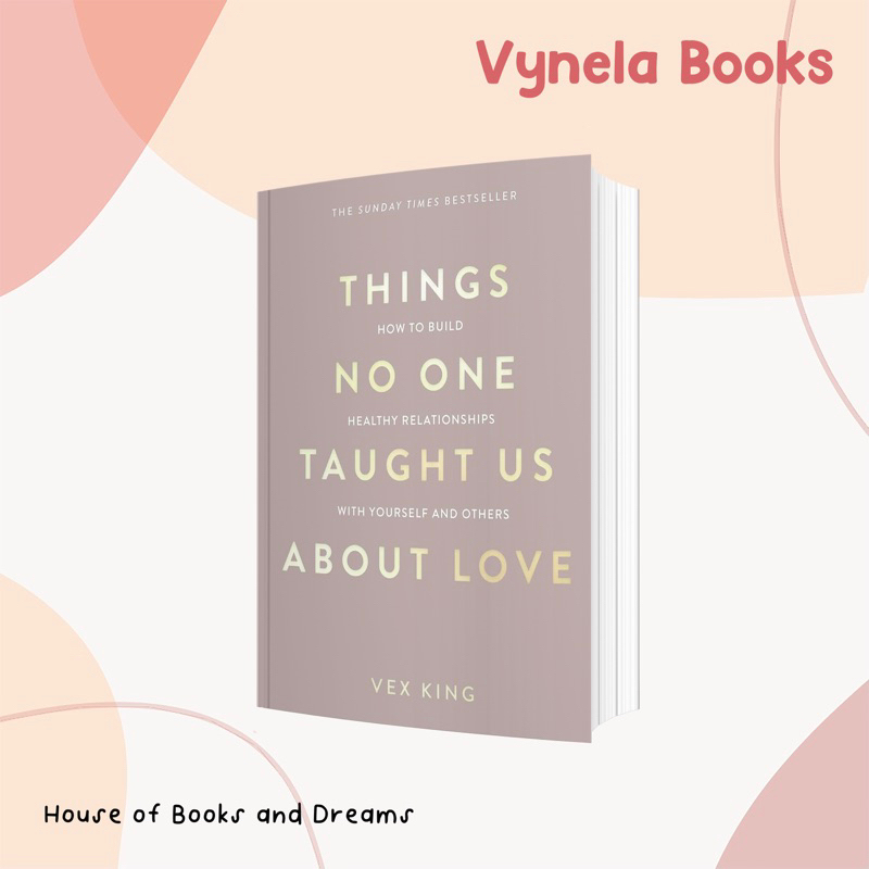 VYNELA (หนังสือภาษาอังกฤษ) THINGS NO ONE TAUGHT US ABOUT LOVE — VEX KING (ผู้แต่ง GOOD VIBES ...