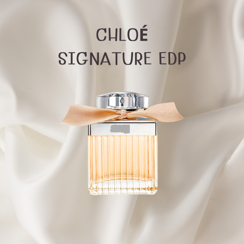 (น้ำหอมแท้แบ่งขาย) CHLOE SIGNATURE EDP | Shopee Thailand