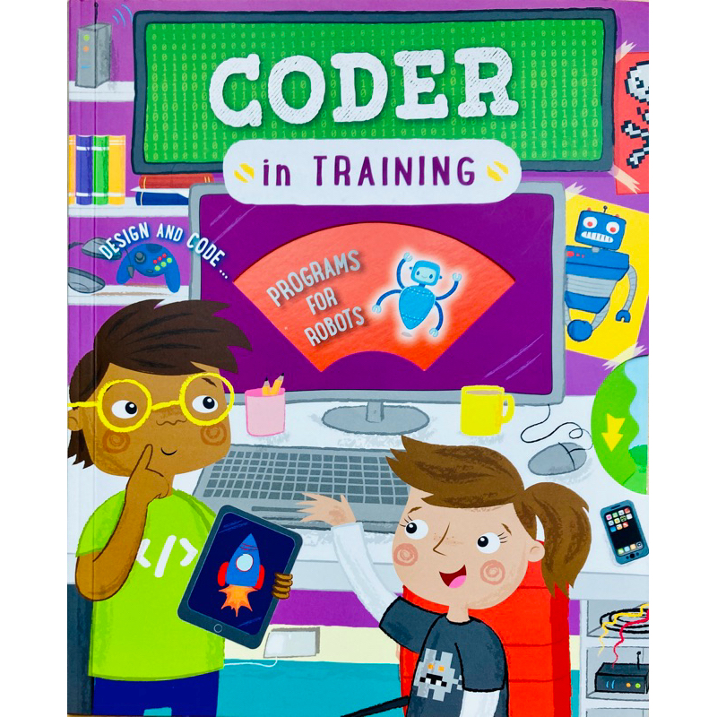 (Age5 - 15) Coder in Training Coding for kids หนังสือ โค้ดดิ้ง สำหรับเด็ก 5 -15 ปี | Shopee Thailand
