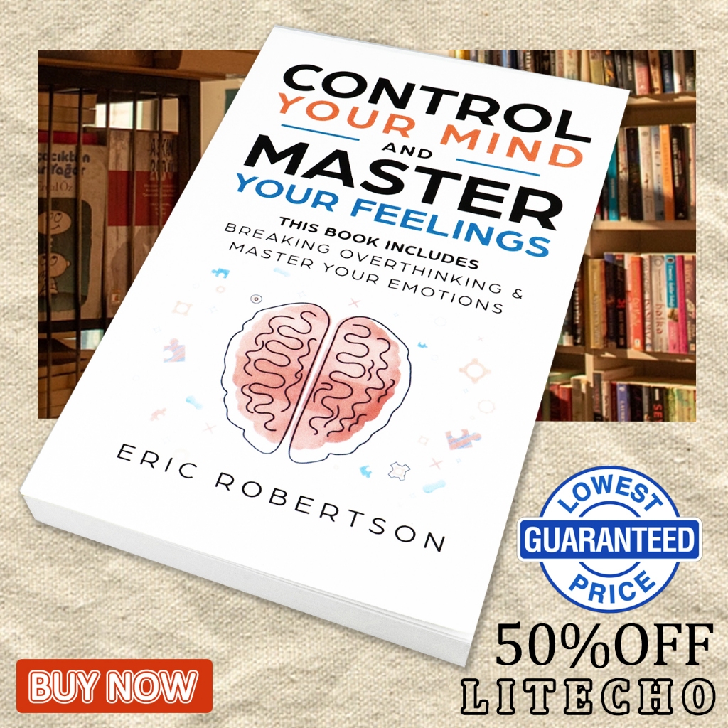 【English Book】Control Your Mind and Master Your Feelings By Eric ...