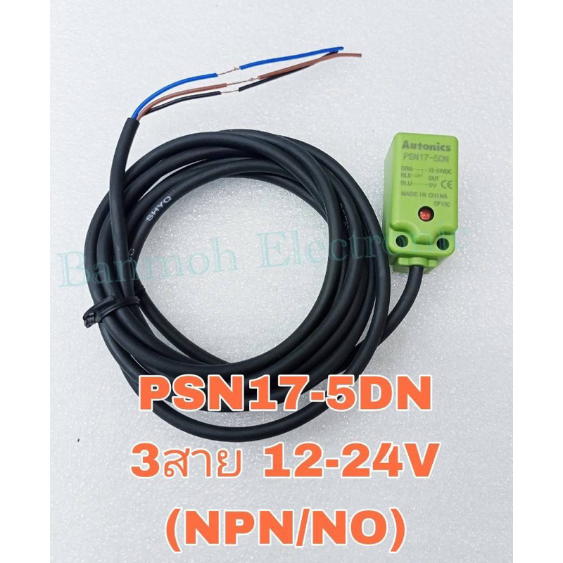 PSN17-5DN NPN NO ระยะจับ5MM ไฟ 12-24VDC 3สาย Proximity Sensor Autonics ประเทศไทย รุ่น PSN17-5DN ...