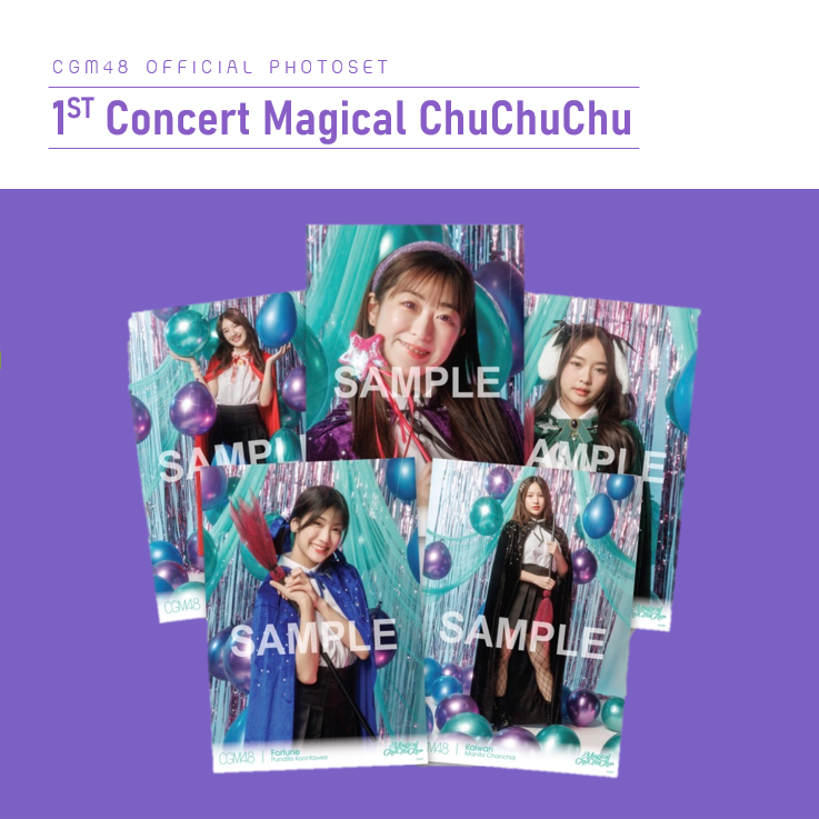 [ใบเศษ][2/2] CGM48 Photoset Magical ChuChuChu 1st Concert | Shopee Thailand