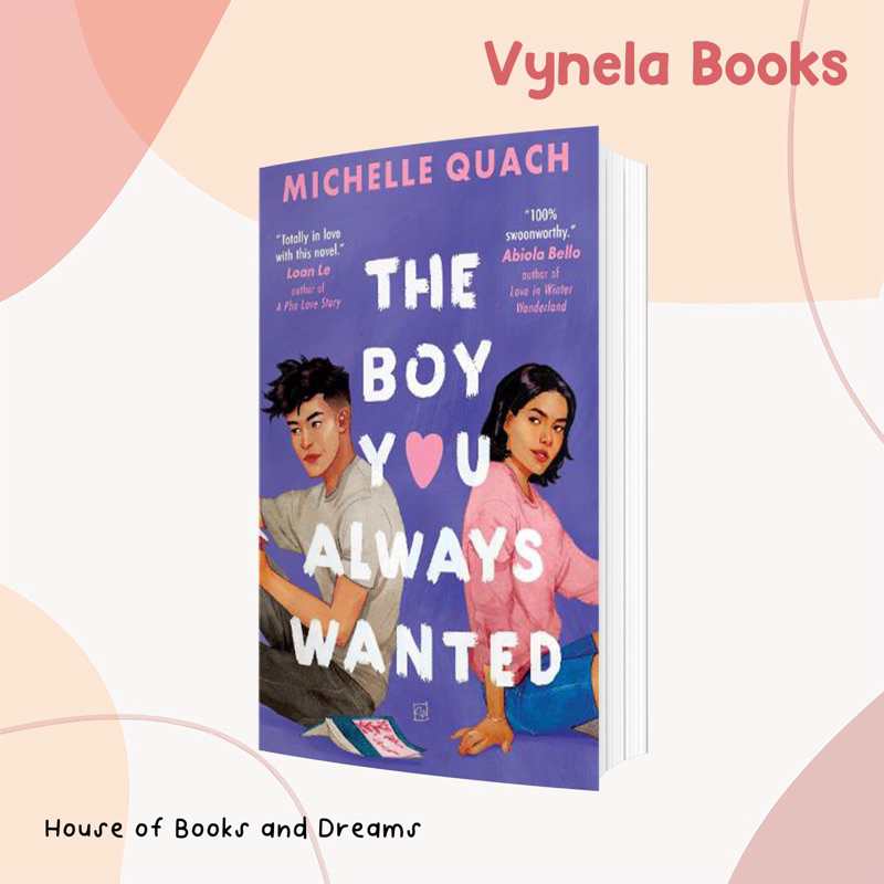 VYNELA (หนังสือภาษาอังกฤษ) THE BOY YOU ALWAYS WANTED — MICHELLE QUACH ...