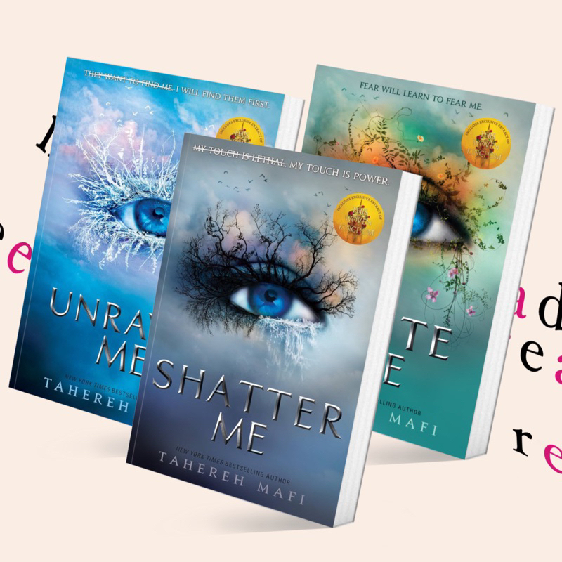 Shatter Me #1 / Unravel Me #2 / Ignite Me #3 by Tahereh Mafi [Shatter ...