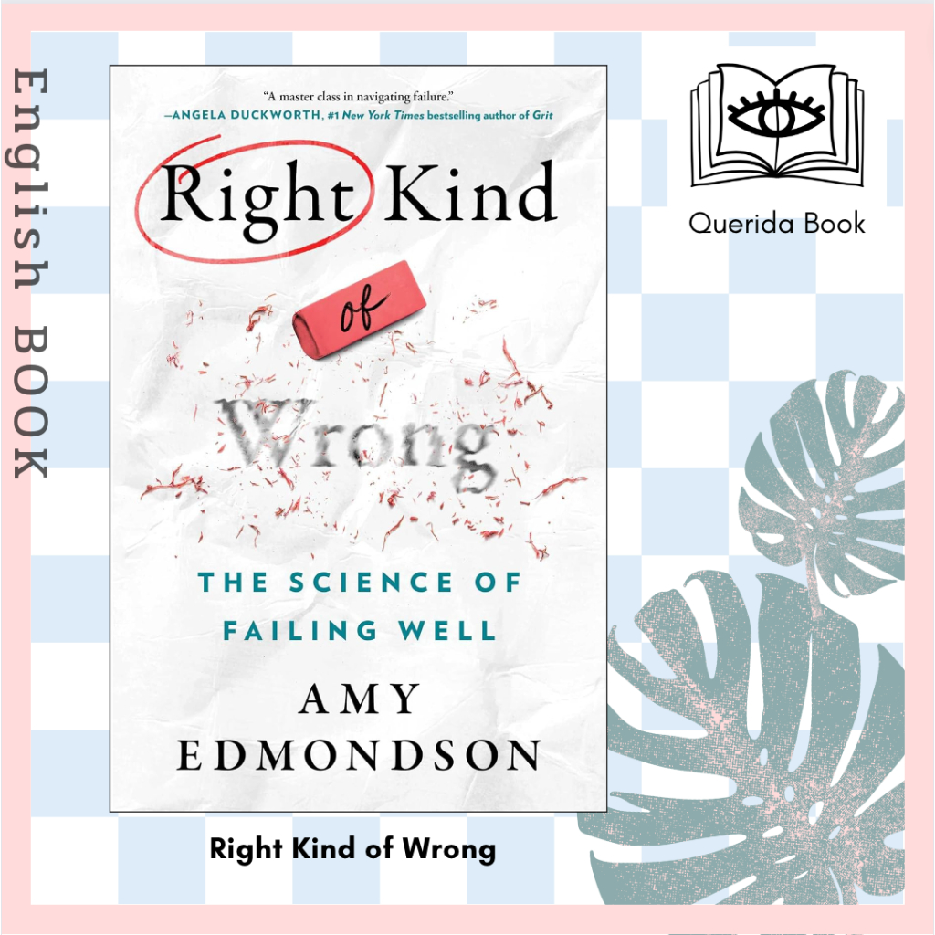 [querida] หนังสือภาษาอังกฤษ Right Kind Of Wrong Why Learning To Fail
